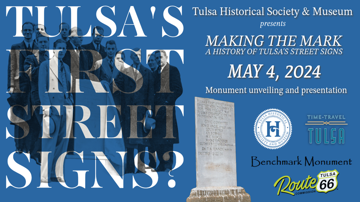 Making the Mark: A History behind Tulsa's Street Sign Saga - Patrick ...